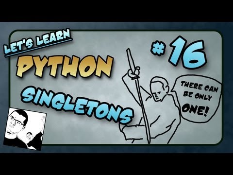 Python - 16 - Singletons | DCLab