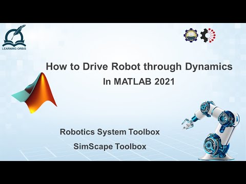 How to Drive Robot through Dynamics in MATLAB 2021 | RST | SimScape | DCLab